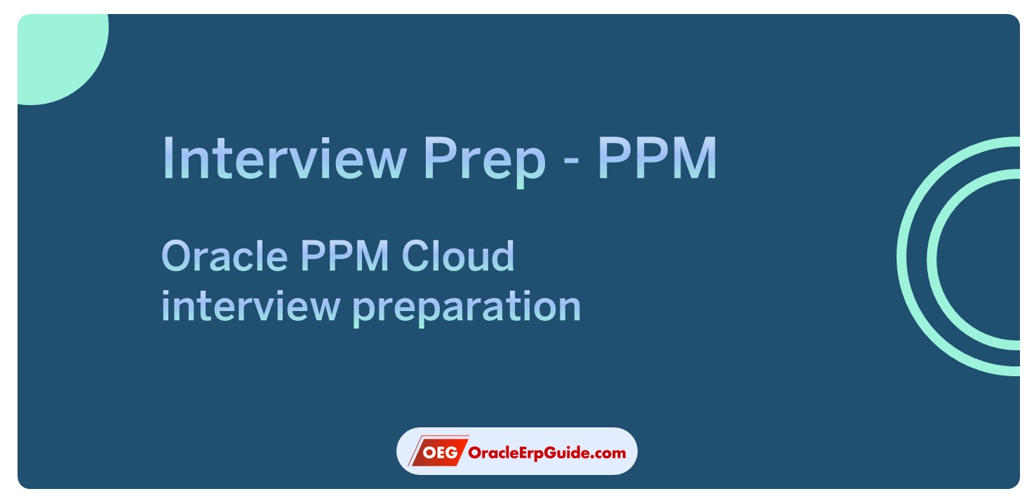 [Webinar] Interview Preparation for Oracle PPM Cloud – Portal ...