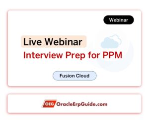 Oracle PPM Cloud Interview Preparation – Portal | OracleErpGuide.com