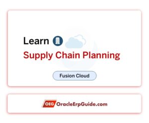Oracle Fusion Supply Chain Planning Cloud – Portal | OracleErpGuide.com